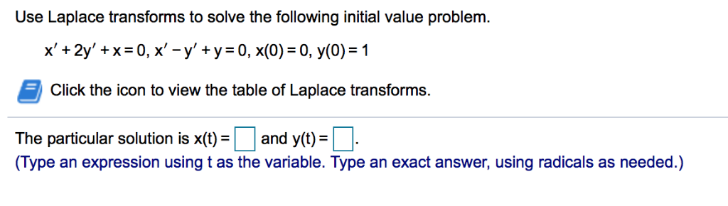Solved Use Laplace transforms to solve the following initial | Chegg.com