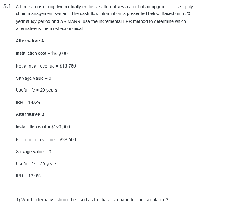 Solved USE alternative A 2) What is the incremental ERR of | Chegg.com