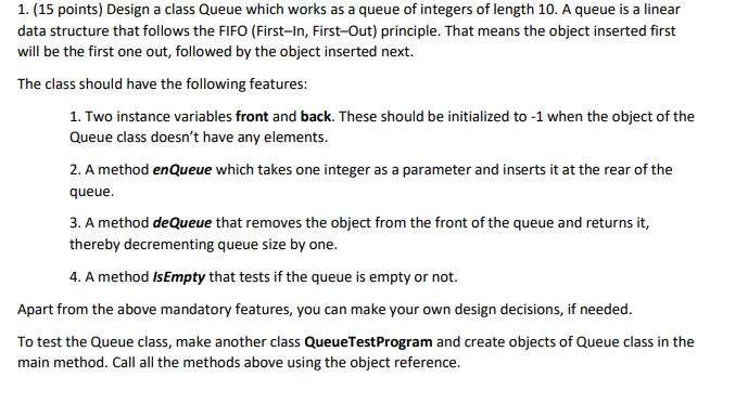 1. (15 points) Design a class Queue which works as a | Chegg.com