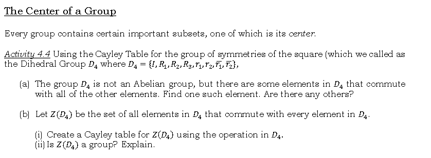 Solved The Center of a Group Every group contains certain | Chegg.com