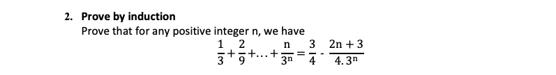 Solved 2. Prove by induction Prove that for any positive | Chegg.com
