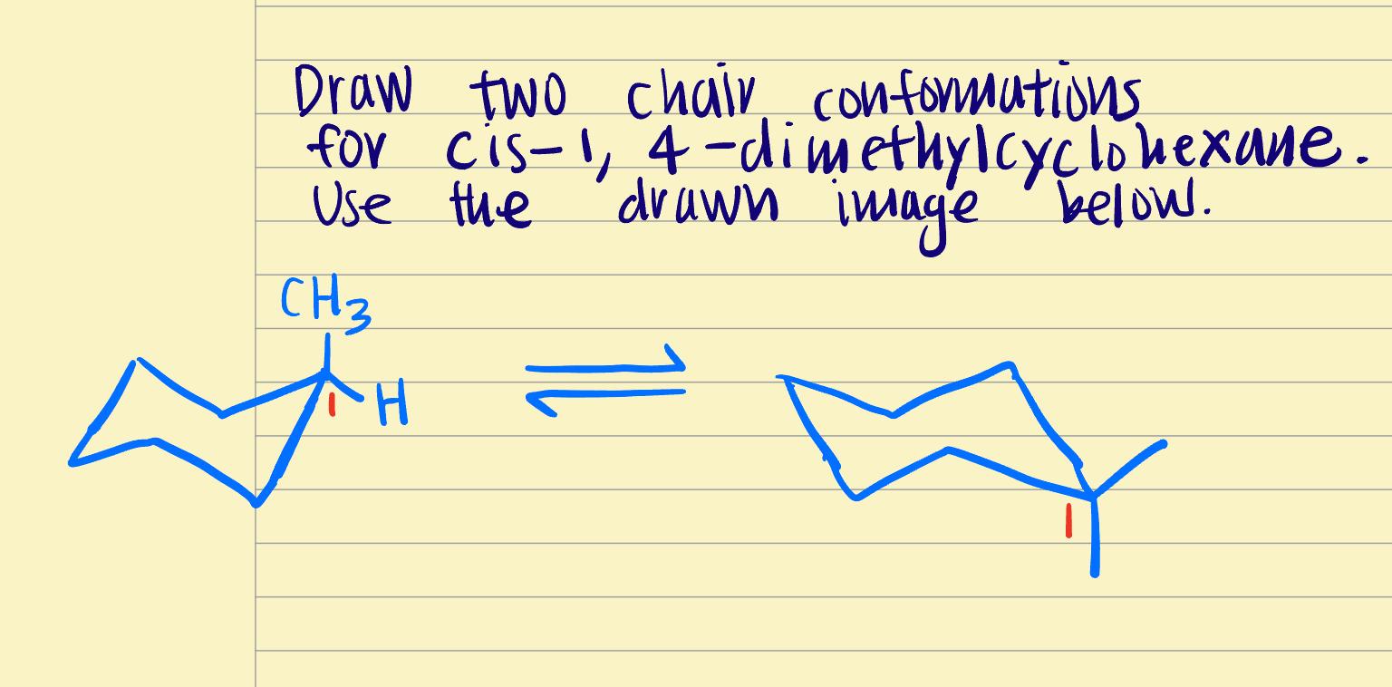 Solved Draw Two Chair Conformations For