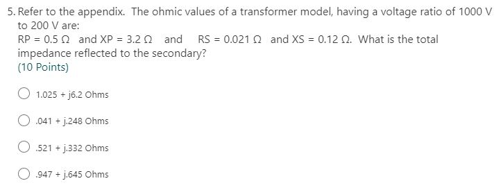 Solved 5. Refer to the appendix. The ohmic values of a | Chegg.com