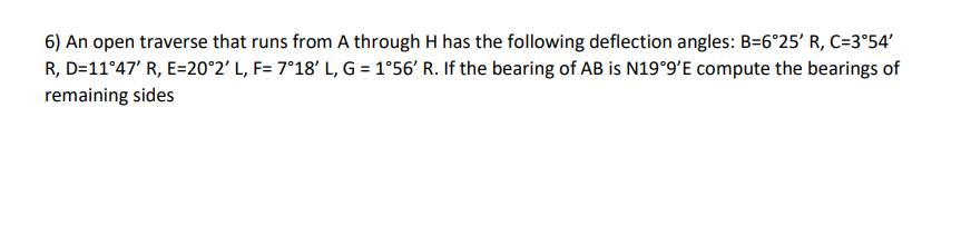 Solved An open traverse that runs from A through H ﻿has the | Chegg.com