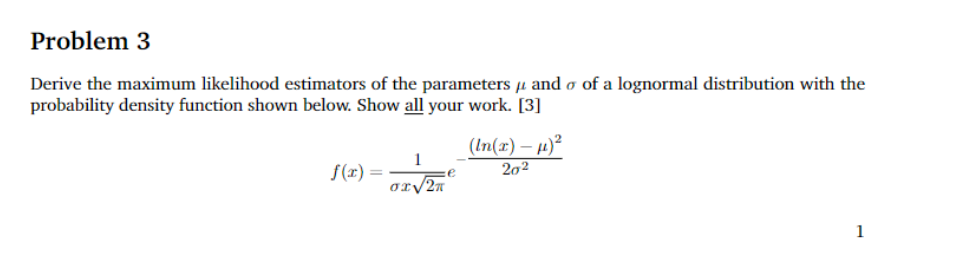 Solved Derive The Maximum Likelihood Estimators Of The P 