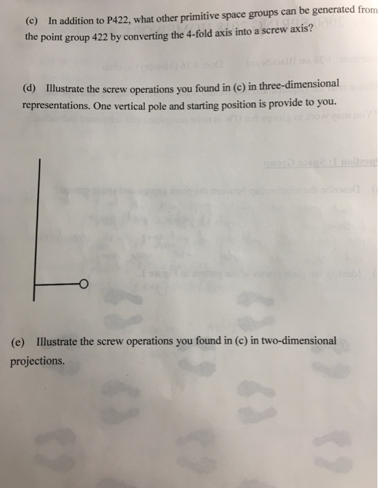 Solved (c) In addition to P422, what other primitive space | Chegg.com