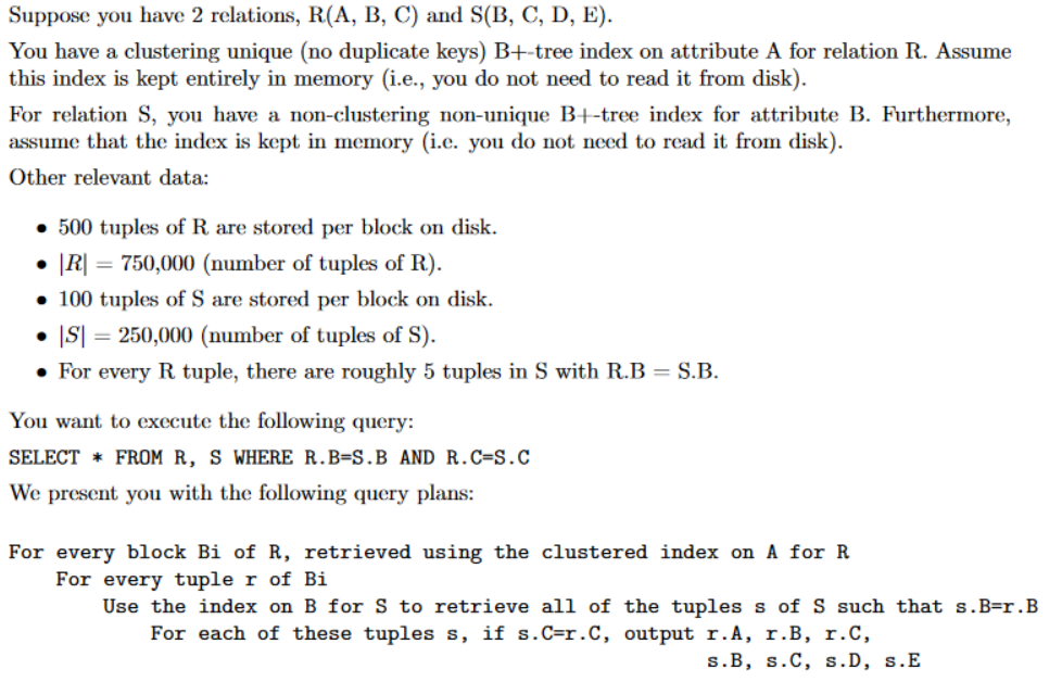 Solved Suppose you have 2 relations, R(A, B, C) and S(B, C, | Chegg.com