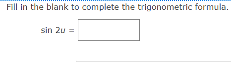 Solved Fill in the blank to complete the trigonometric | Chegg.com