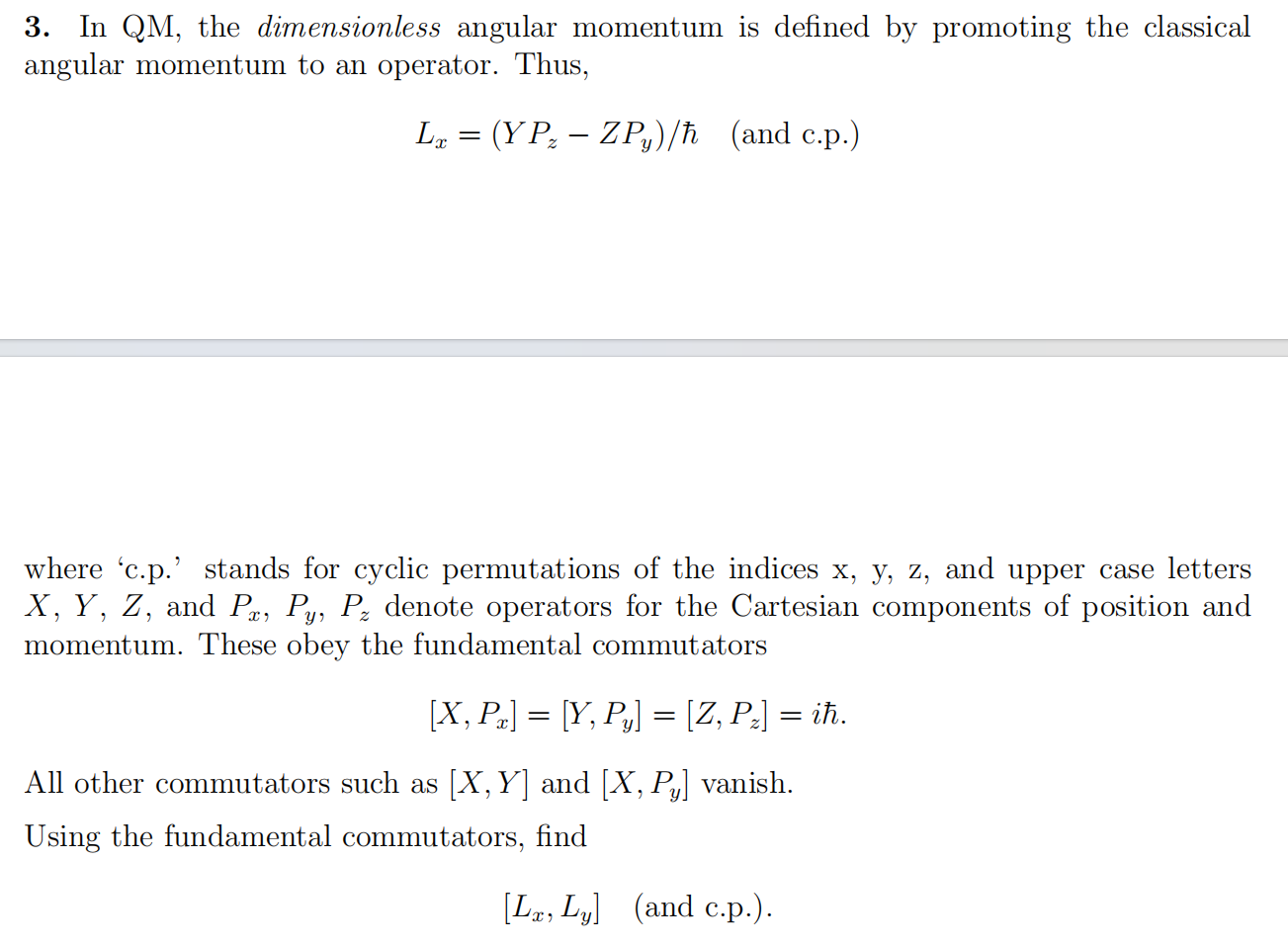 Solved 3. In QM, the dimensionless angular momentum is | Chegg.com
