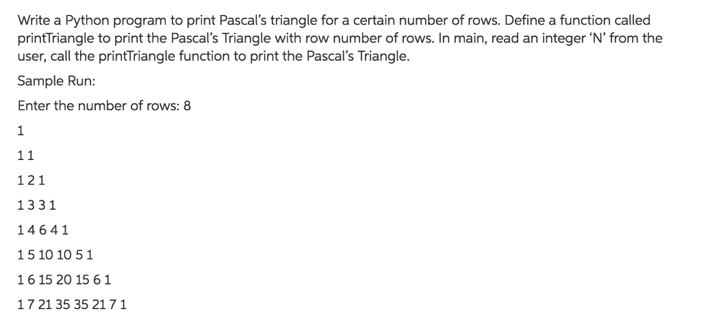 Solved Write A Python Program To Print Pascal s Triangle For Chegg