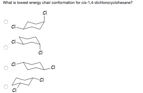 Solved What is lowest energy chair conformation for | Chegg.com