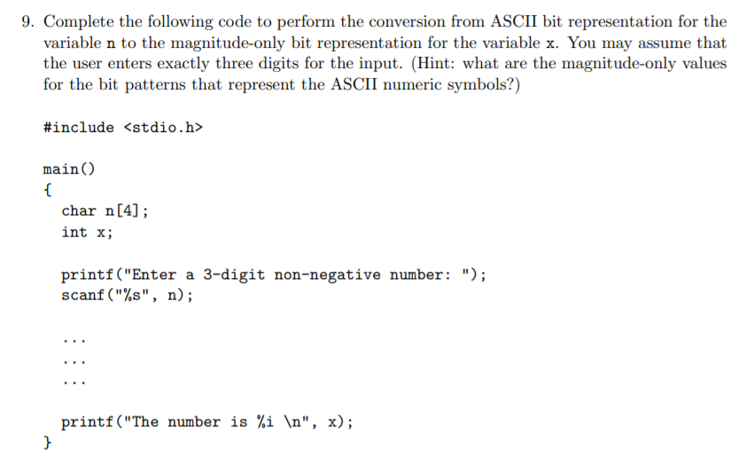 Solved 9. Complete the following code to perform the | Chegg.com
