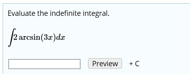 Solved Use integration by parts to evaluate the integral. fx | Chegg.com