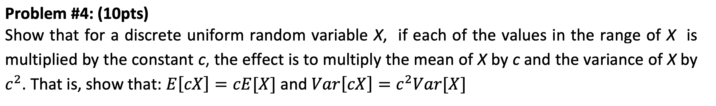 Solved Problem #4: (10 pts) Show that for a discrete uniform | Chegg.com