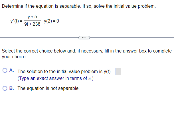 Solved Determine if the equation is separable. If so, solve | Chegg.com