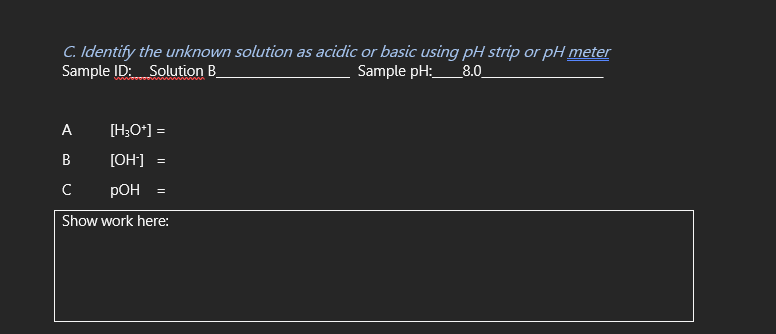 Solved C. ﻿Identify the unknown solution as acidic or basic | Chegg.com
