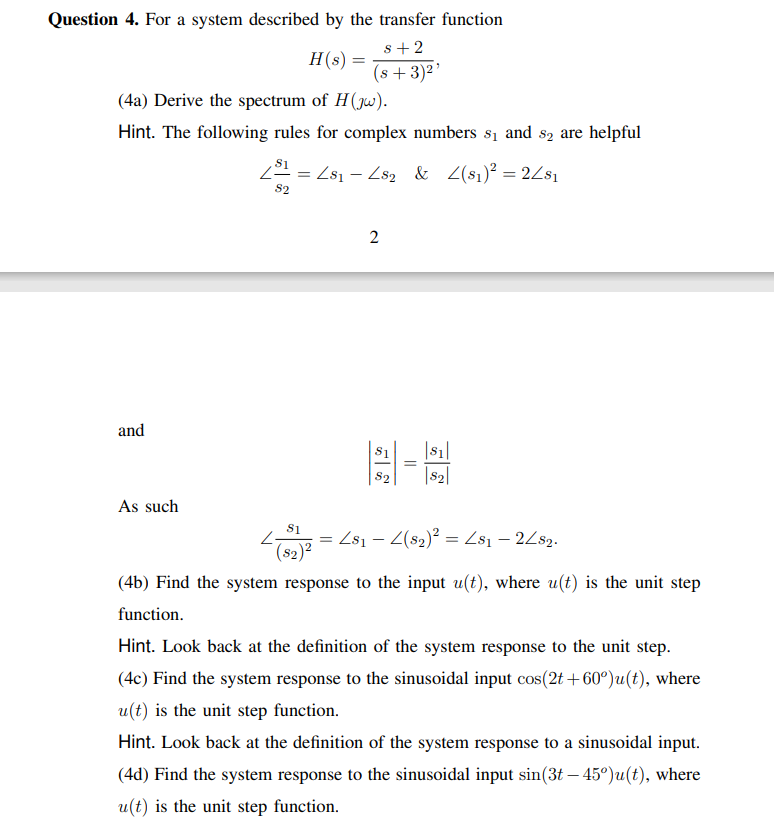 Solved = Question 4. For a system described by the transfer | Chegg.com