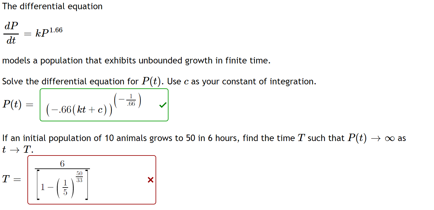 Solved The differential equation dP dt = kp1.66 models a | Chegg.com