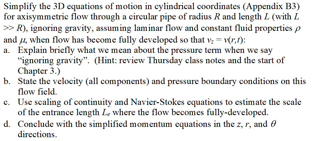 Solved Simplify the 3D equations of motion in cylindrical | Chegg.com