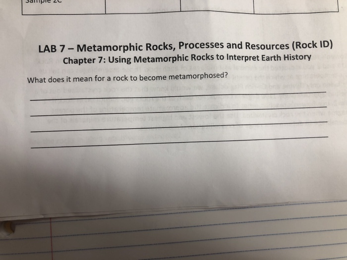Solved LAB 7 - Metamorphic Rocks, Processes and Resources | Chegg.com