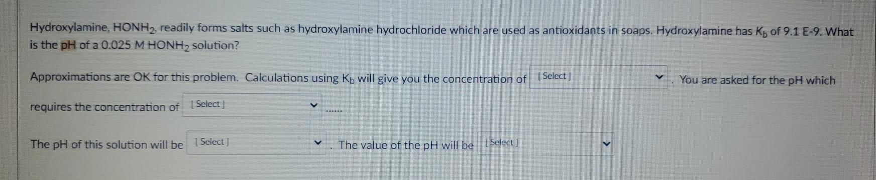 Solved Hydroxylamine, HONH2, readily forms salts such as | Chegg.com