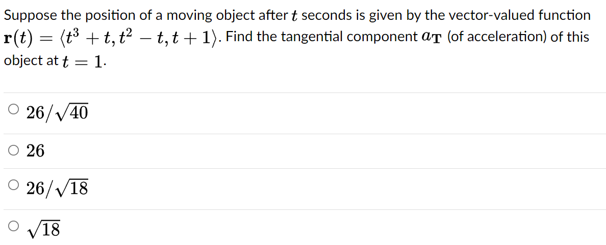 Solved Suppose the position of a moving object after t | Chegg.com