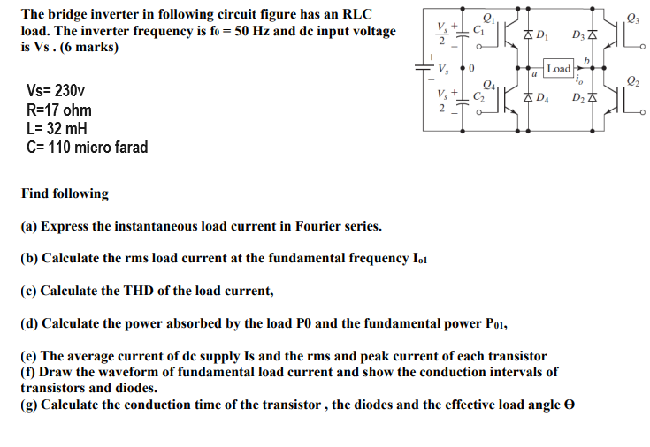 Solved The bridge inverter in following circuit figure has | Chegg.com