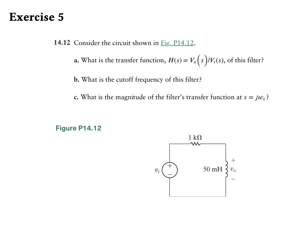 Solved Exercise 514.12 ﻿Consider the circuit shown in Fig. | Chegg.com