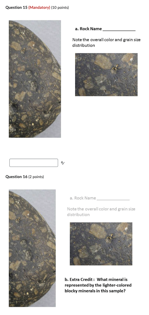 Solved Question 15 (Mandatory) (10 points) a. Rock Name Note | Chegg.com
