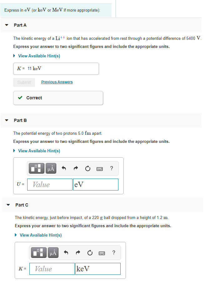 Solved Express in eV (or ke V or MeV if more appropriate): | Chegg.com
