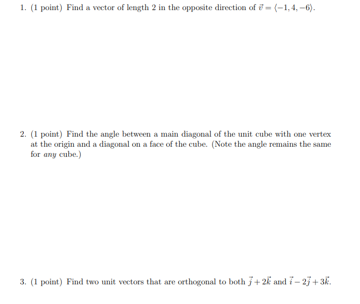 Solved 1. (1 point) Find a vector of length 2 in the | Chegg.com