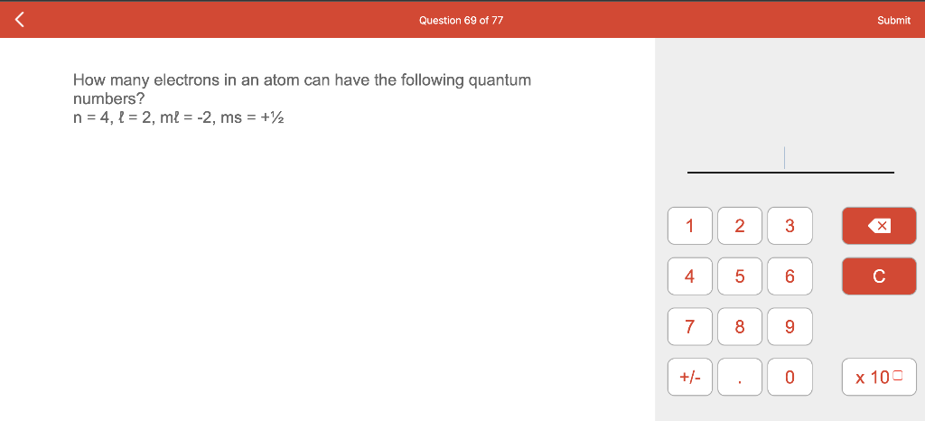 Solved How many electrons in an atom can have the following | Chegg.com
