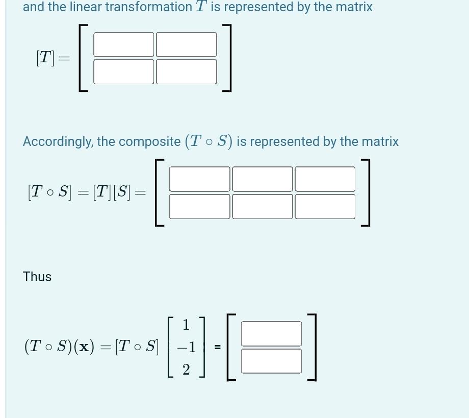Solved Consider the linear transformations | Chegg.com