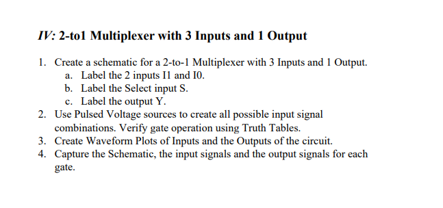 Solved IV: 2-tol Multiplexer with 3 Inputs and 1 Output 1. | Chegg.com