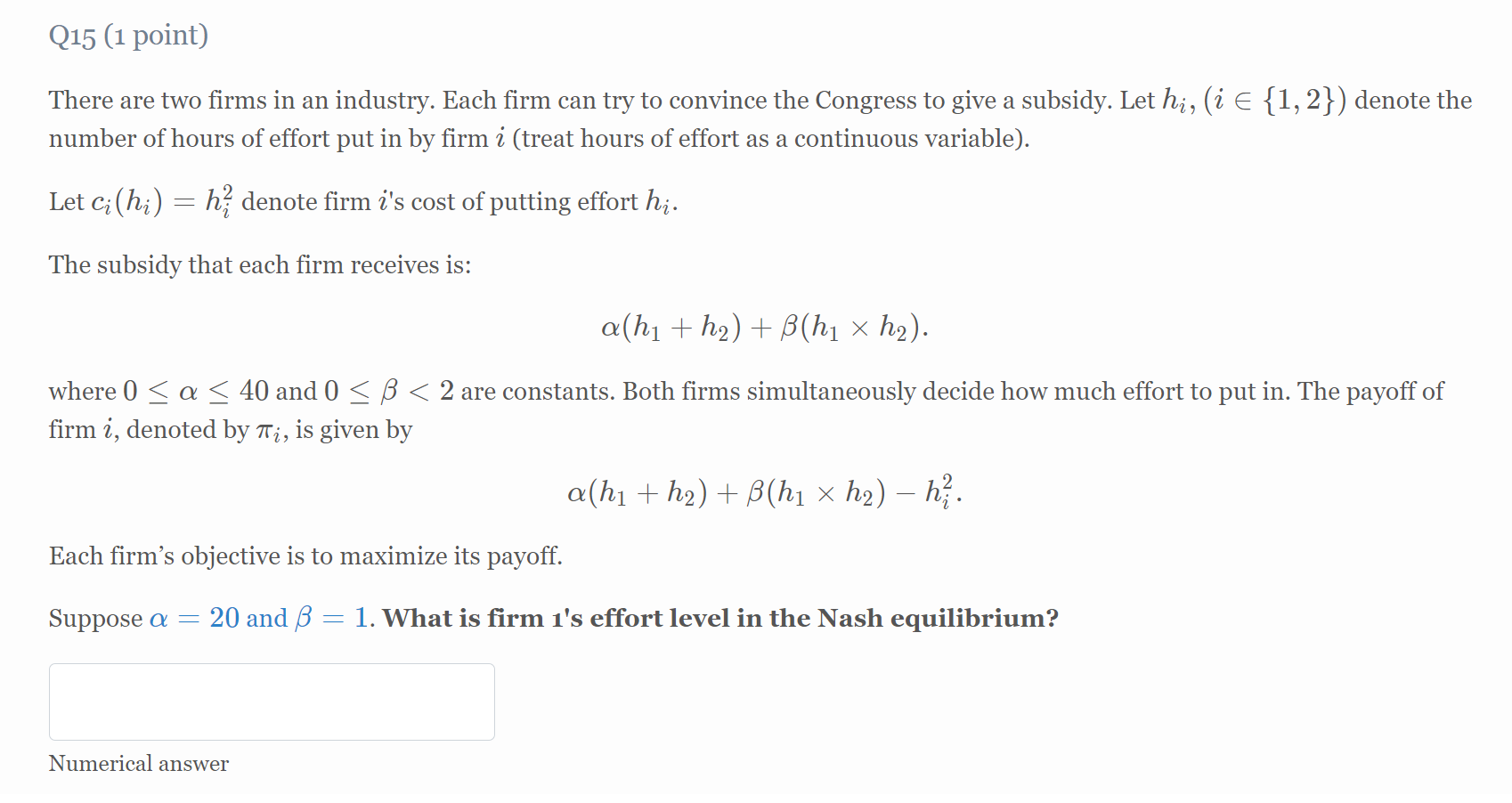 Solved Q15 (1 point) There are two firms in an industry. | Chegg.com