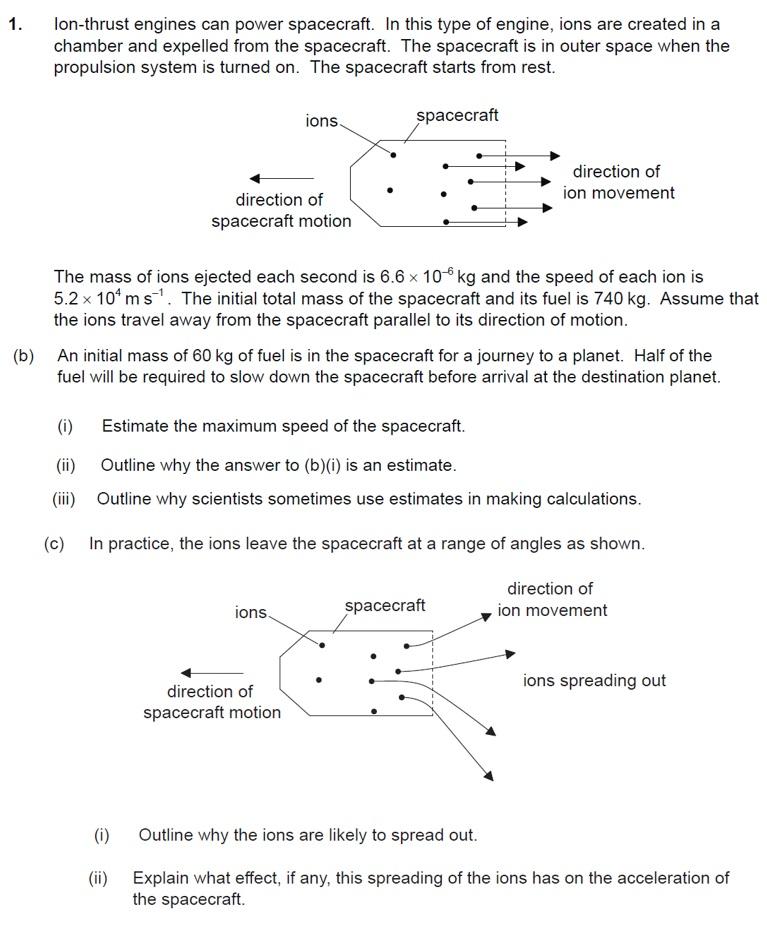 Solved Ion-thrust engines can power spacecraft. In this type | Chegg.com