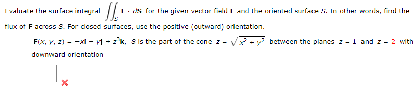 Solved Sle Evaluate the surface integral F.ds for the given | Chegg.com