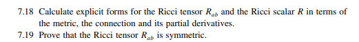 Solved 7.18 Calculate explicit forms for the Ricci tensor | Chegg.com