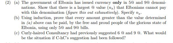 Solved (2) (a) The government of Elbonia has issued currency | Chegg.com