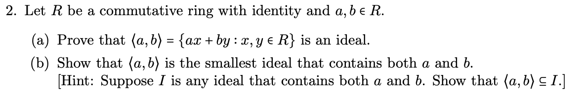 Solved 2. Let R be a commutative ring with identity and | Chegg.com
