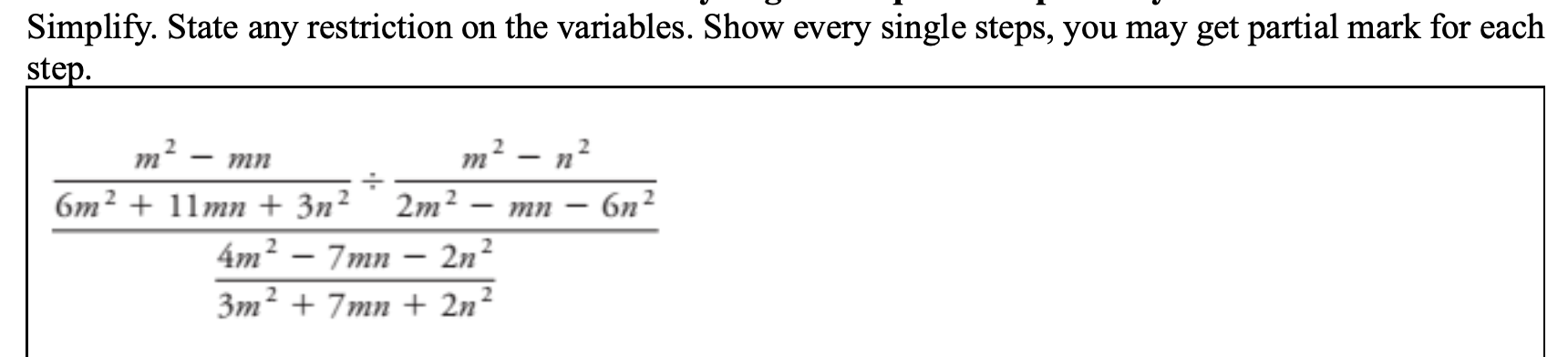 Solved Simplify. State any restriction on the variables. | Chegg.com