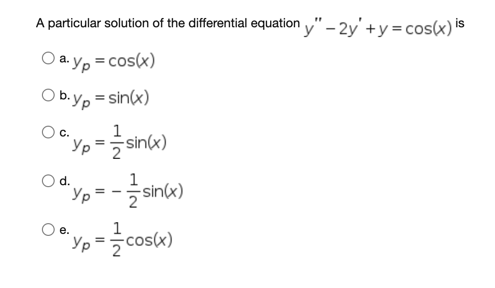 Solved A particular solution of the differential equation | Chegg.com