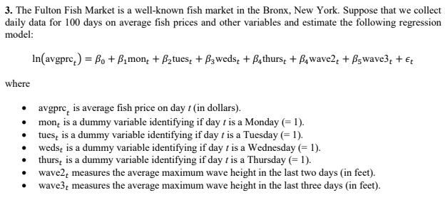 Solved 3. The Fulton Fish Market is a well-known fish market | Chegg.com