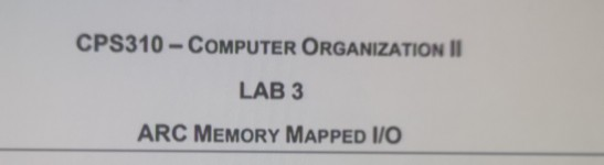 Solved CPS310 -COMPUTER ORGANIZATION II LAB 3 ARC MEMORY | Chegg.com