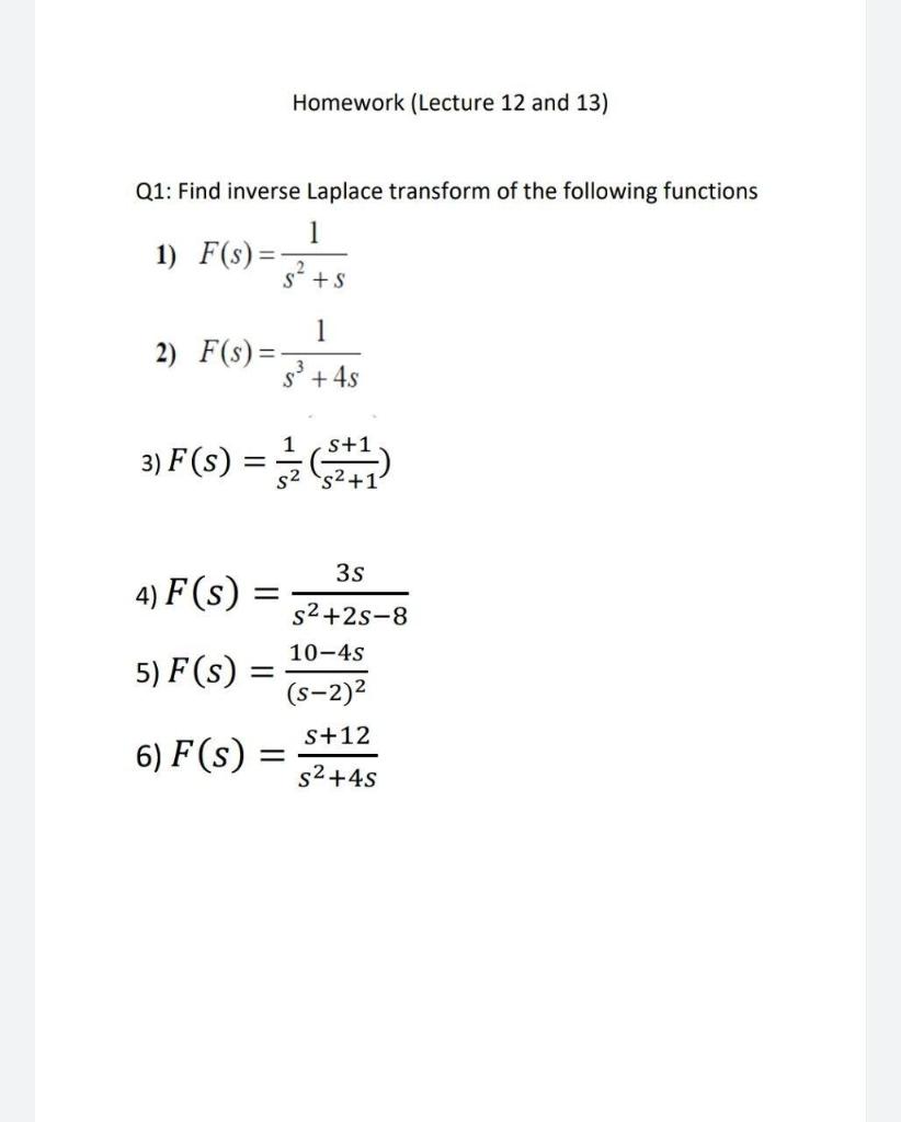 Solved Homework (Lecture 12 and 13) Q1: Find inverse Laplace | Chegg.com