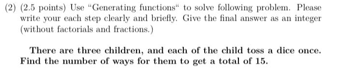 Solved 2 25 Points Use Generating Functions To Solve 