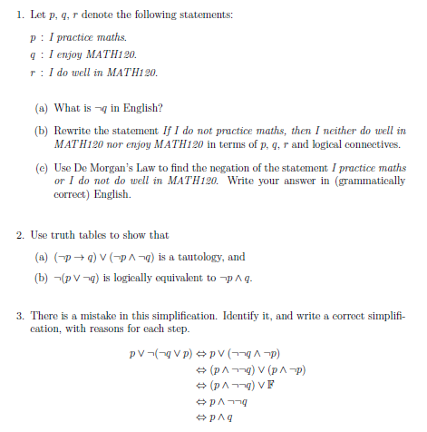 Solved 1. Let p, q, r denote the following statements: P: I | Chegg.com