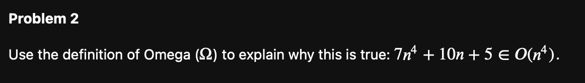 Solved Use the definition of Omega ( Ω ) to explain why this | Chegg.com