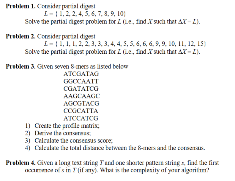Solved Problem 1. Consider partial digest L = {1, 2, 2, 4, | Chegg.com