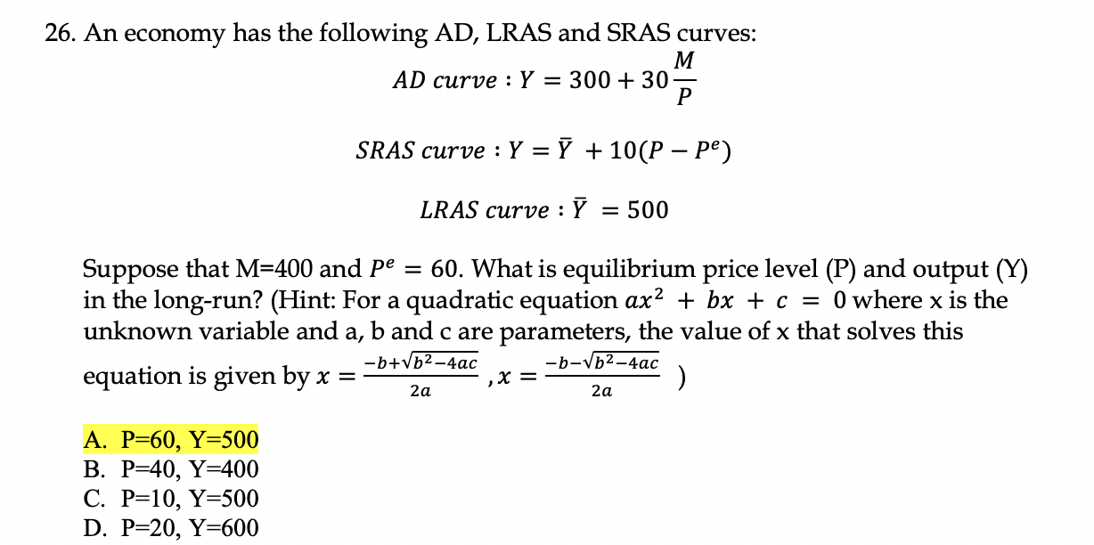 Solved 26. An economy has the following AD, LRAS and SRAS | Chegg.com
